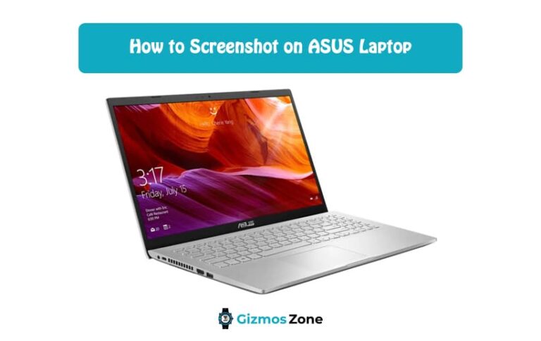 How To Screenshot On ASUS Laptop Quick Easy Guide Gizmos Zone