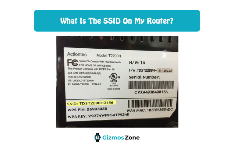 What Is The SSID On My Router, And How Do I Find It? - Gizmos Zone